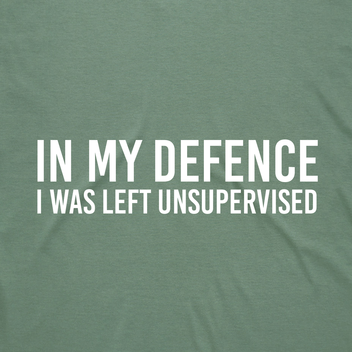 In My Defence I Was Left Unsupervised – T Base
